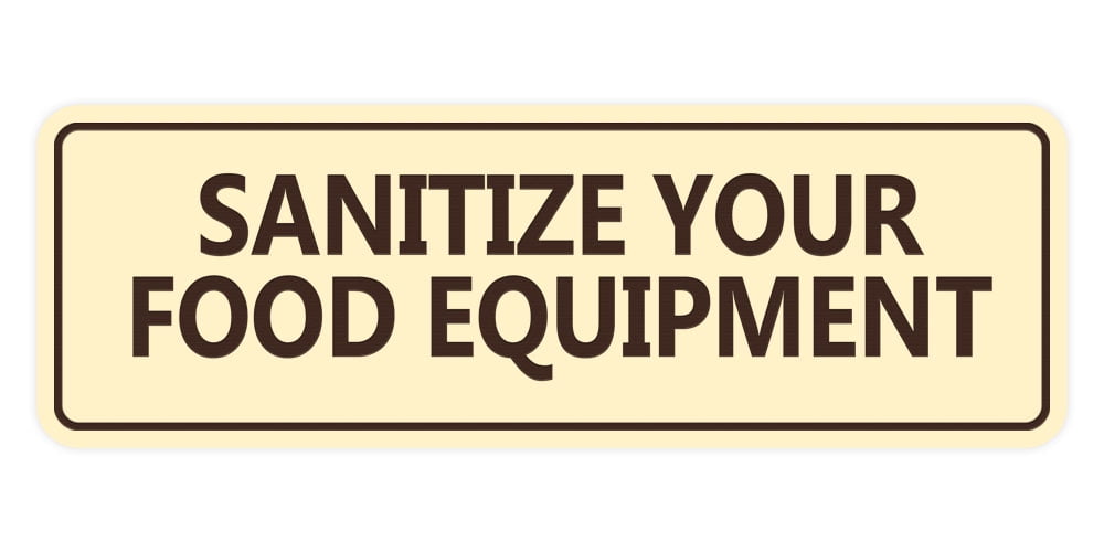 Signs ByLITA Standard Sanitize Your Food Equipment Sign (Ivory/Dark ...