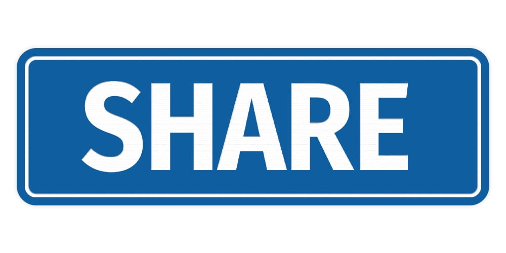 Signs ByLITA Standard Share Sign (Blue) - Large - Walmart.com