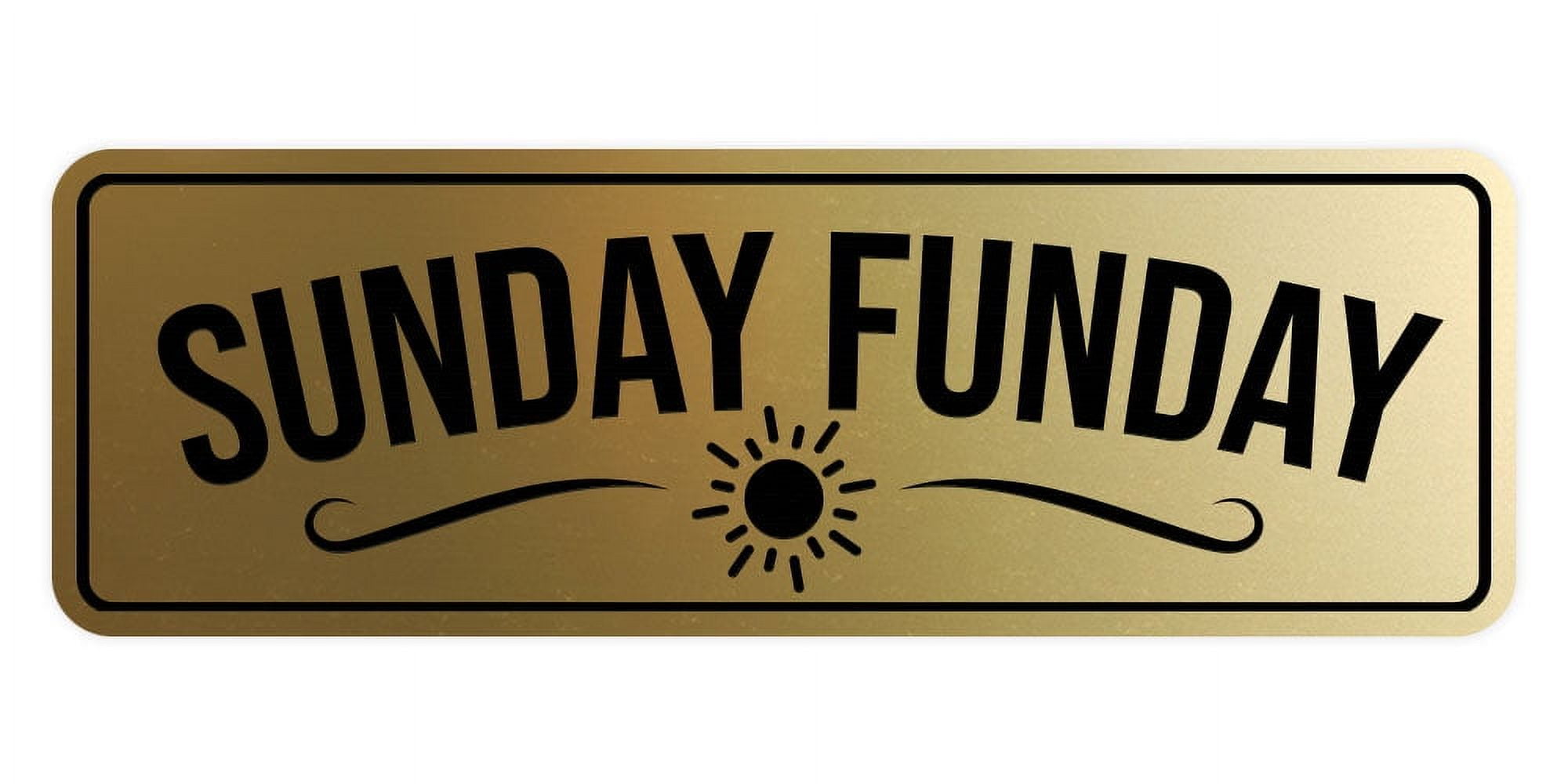 Signs ByLITA Standard Sunday Funday Door or Wall Sign Easy Installation ...