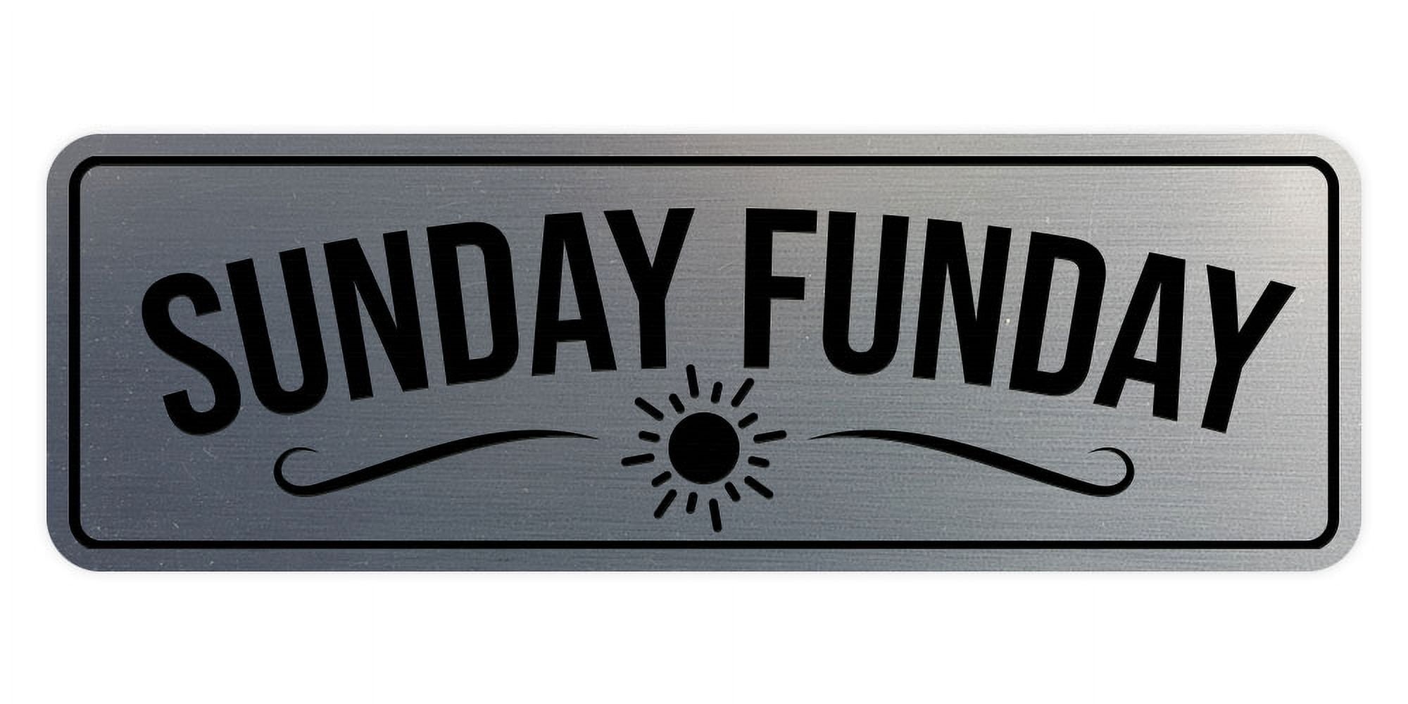 Signs ByLITA Standard Sunday Funday Door or Wall Sign Easy Installation ...