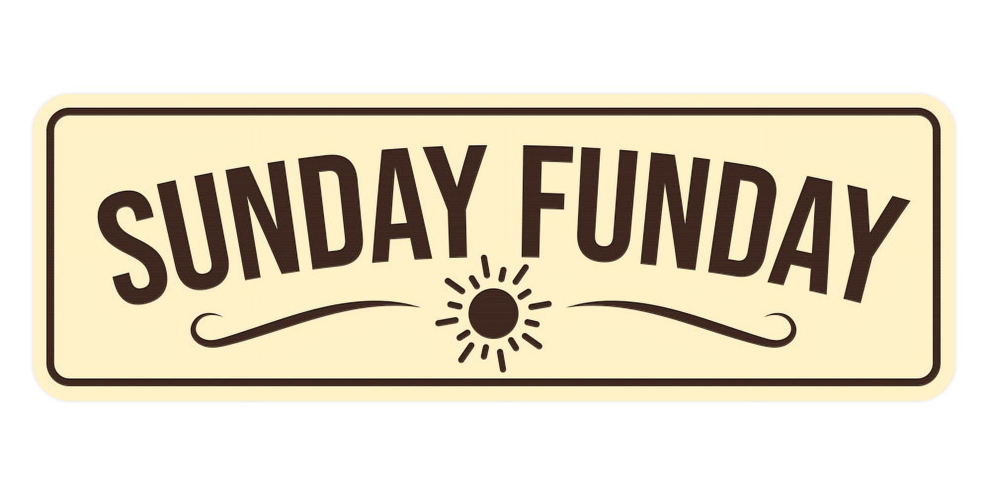 Signs ByLITA Standard Sunday Funday Door or Wall Sign Easy Installation ...