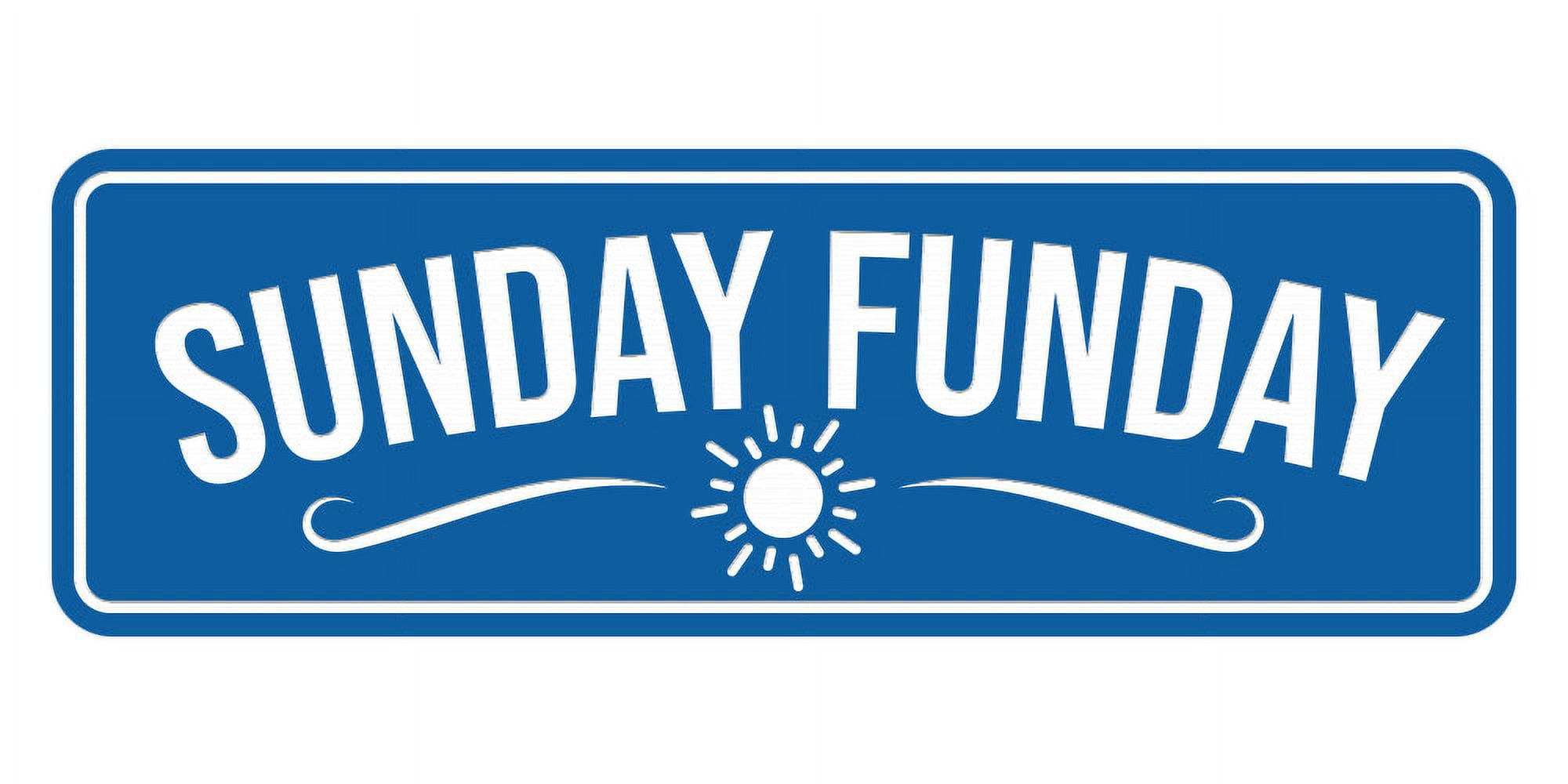 Signs ByLITA Standard Sunday Funday Door or Wall Sign Easy Installation ...