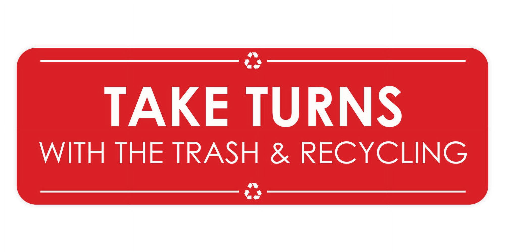 Signs ByLITA Standard Take Turns with the Trash and Recycling Door or ...