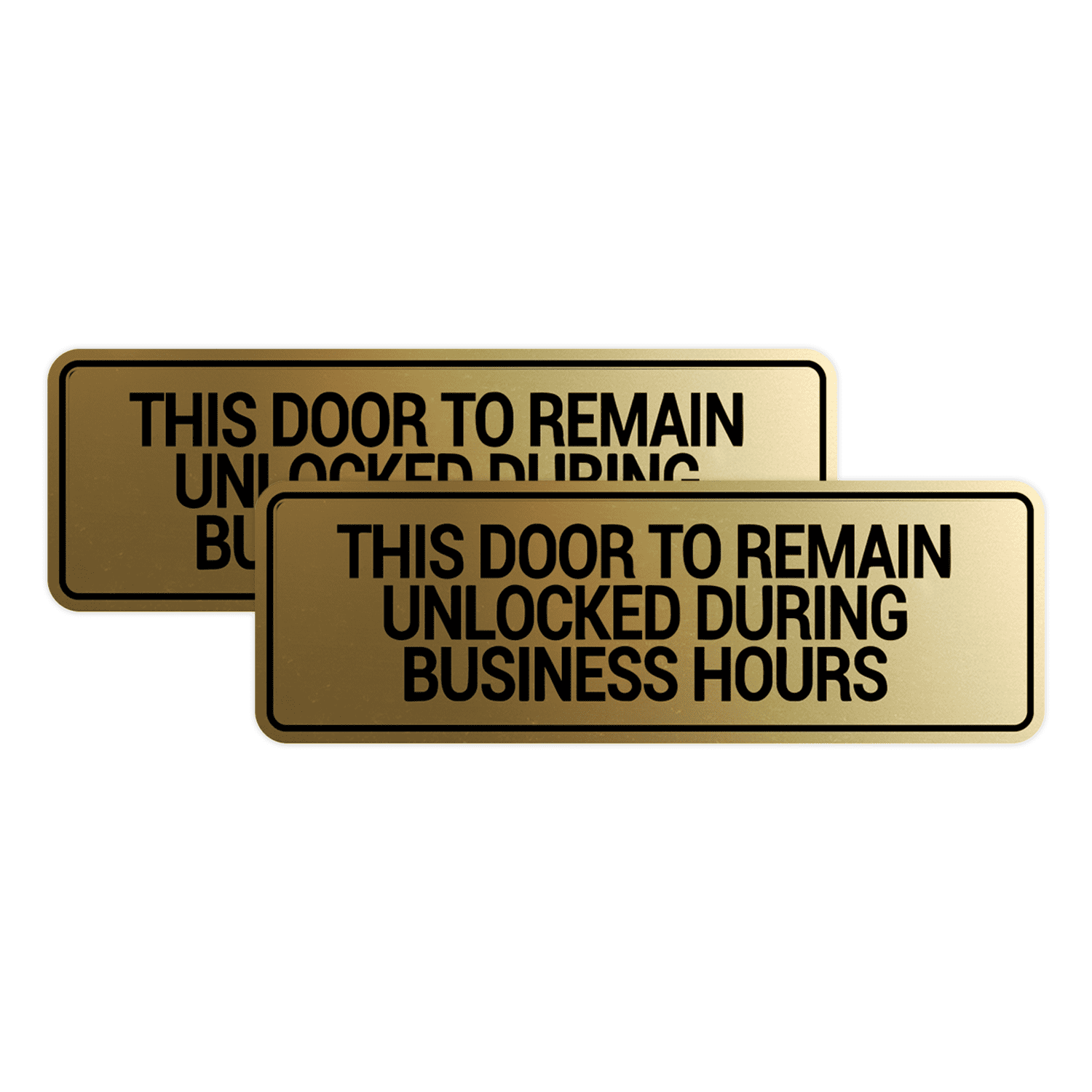 Signs ByLITA Standard This Door To Remain Unlocked During Business ...