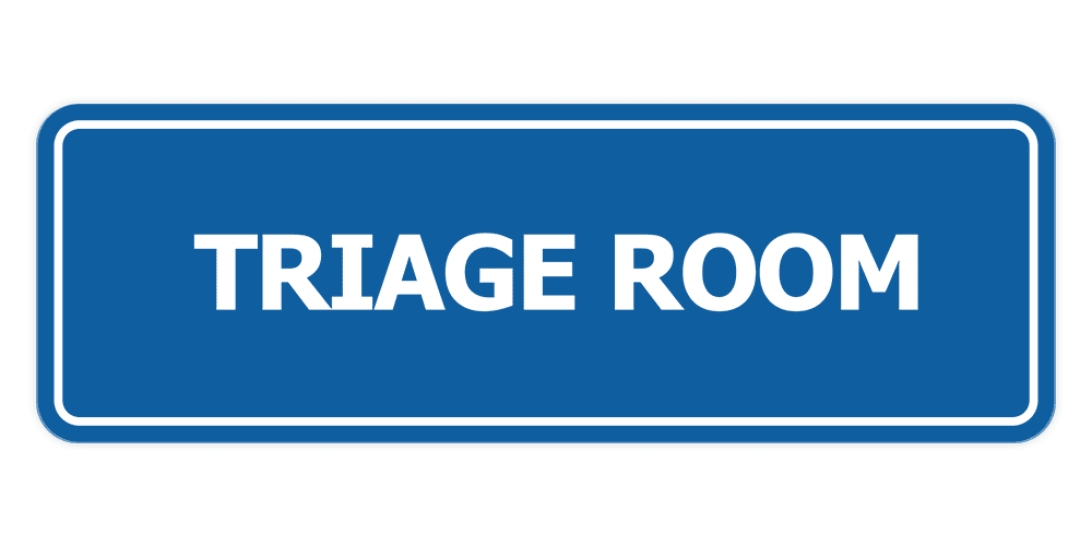 Signs ByLITA Standard Triage Room Door or Wall Sign Durable ABS Plastic ...