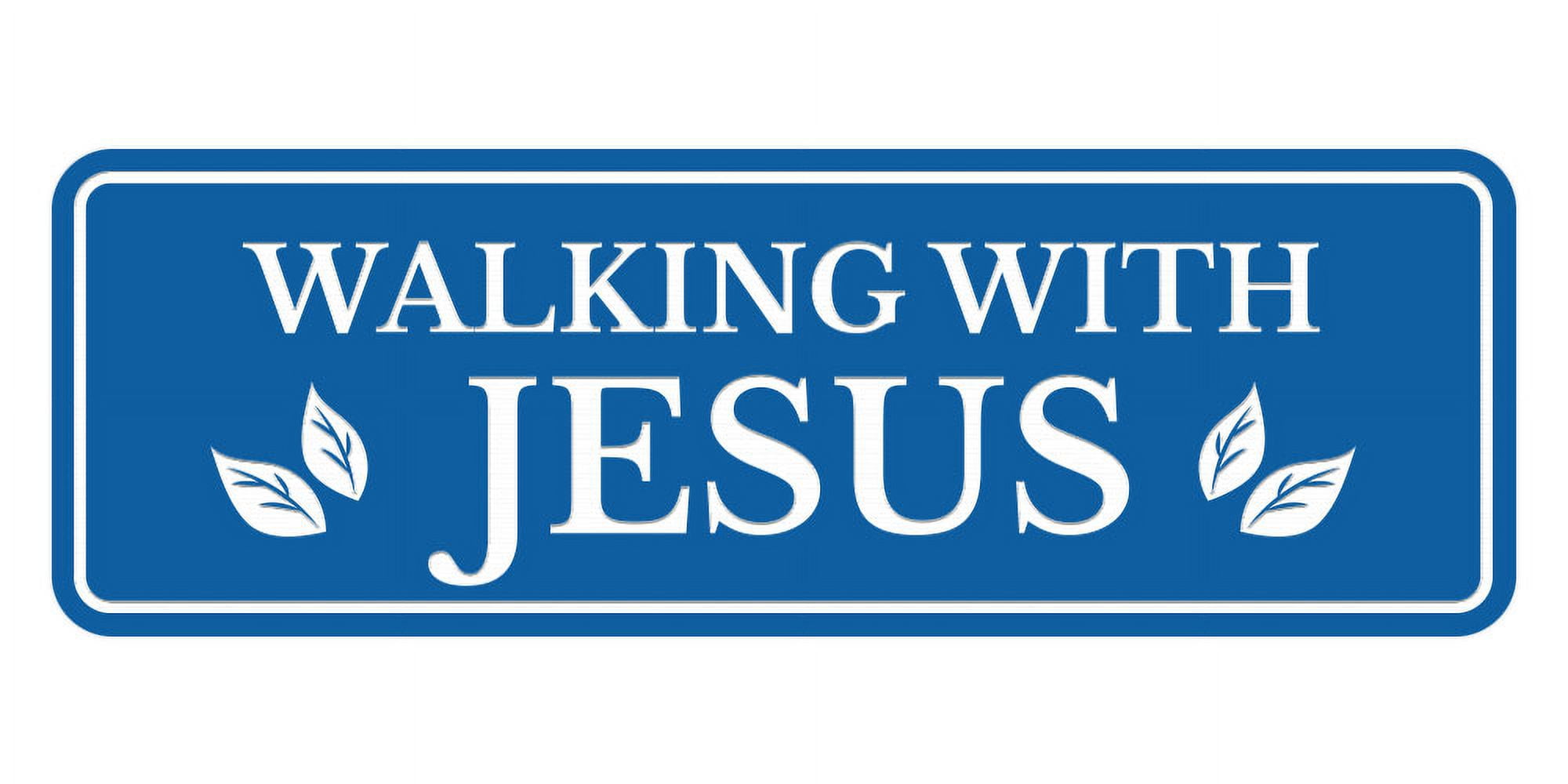 Signs ByLITA Standard Walking with Jesus Door or Wall Sign Easy ...