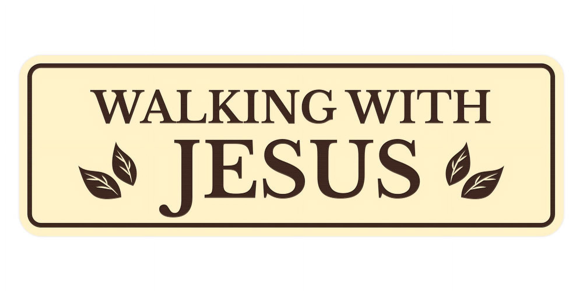 Signs ByLITA Standard Walking with Jesus Door or Wall Sign Easy ...