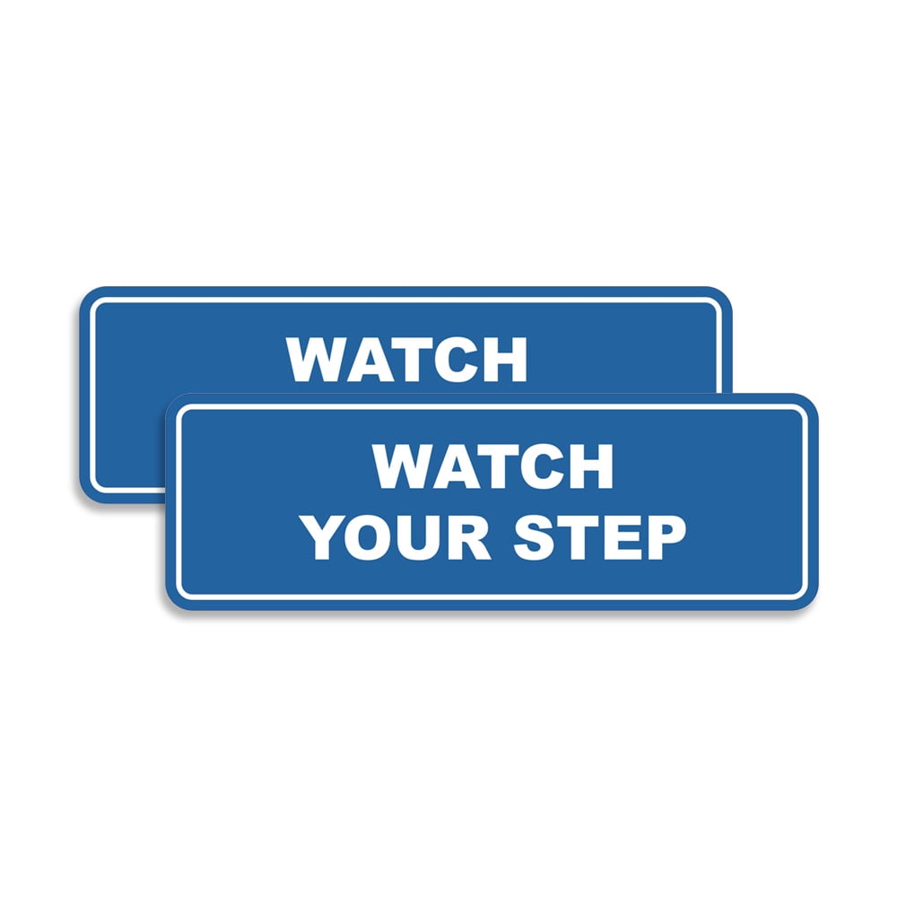 Signs ByLITA Standard Watch Your Step Wall or Door Sign | Health and ...