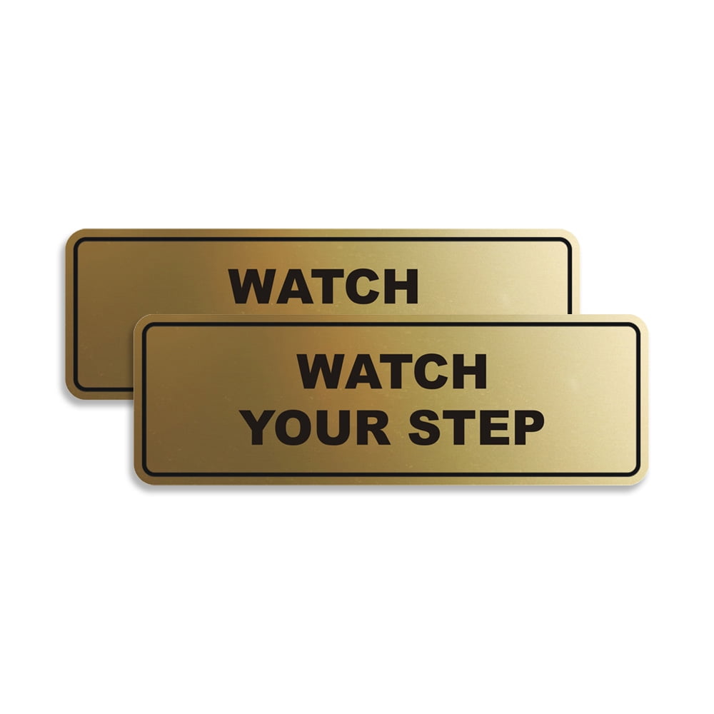Signs ByLITA Standard Watch Your Step Wall or Door Sign | Health and ...