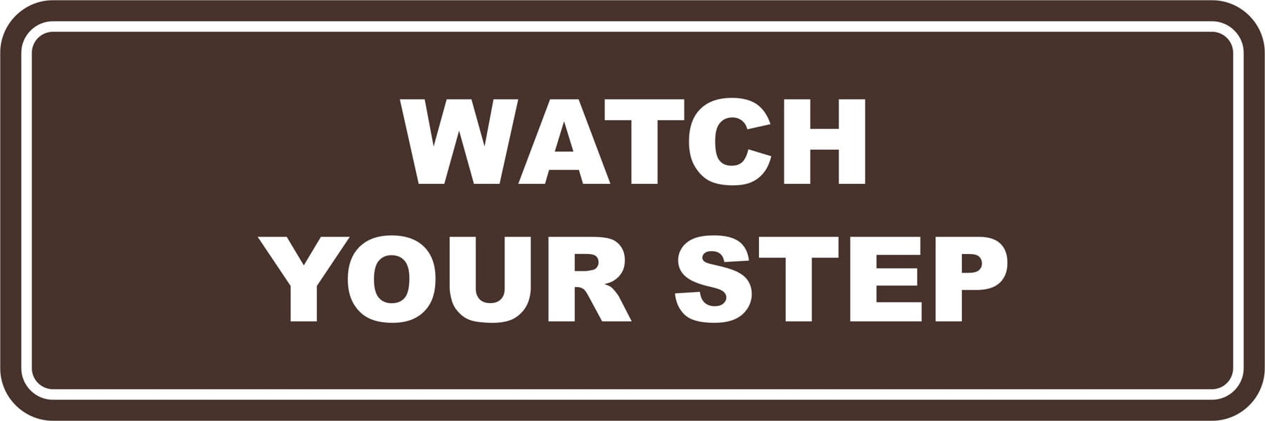 Signs ByLITA Standard Watch Your Step Wall or Door Sign | Health and ...