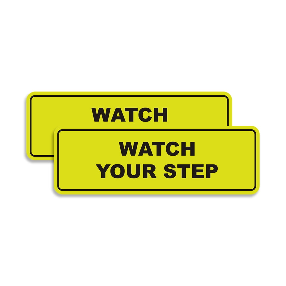 Signs ByLITA Standard Watch Your Step Wall or Door Sign | Health and ...