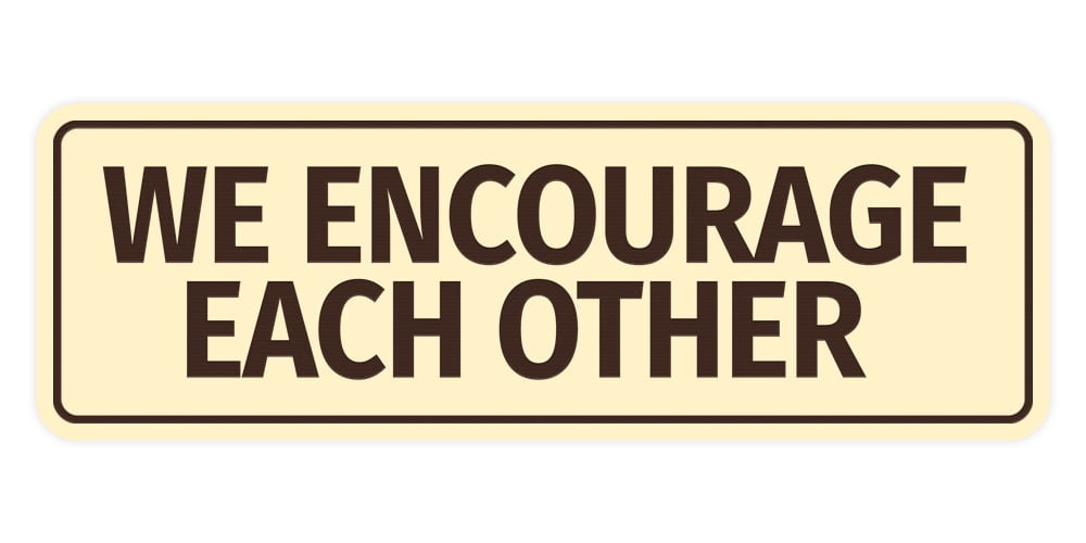 Signs ByLITA Standard We Encourage Each Other Sign (Ivory/Dark Brown ...