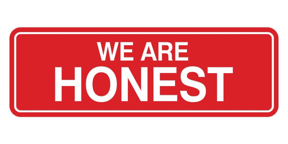Signs ByLITA Standard We are honest Sign (Red) - Large - Walmart.com