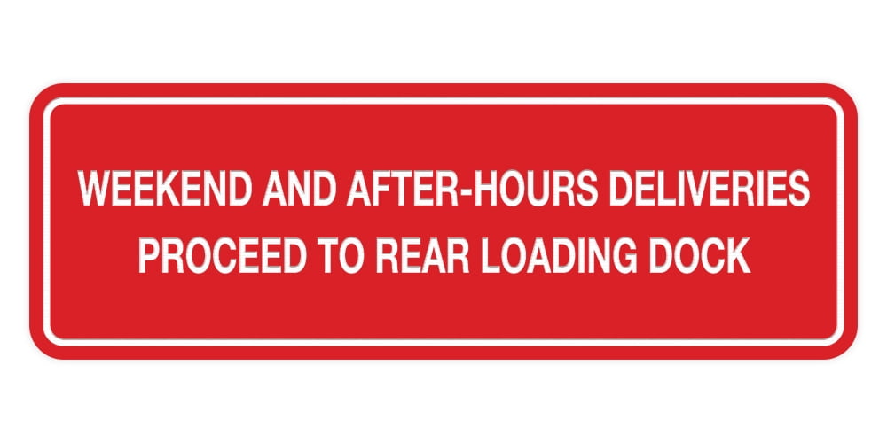 Signs ByLITA Standard Weekend And After-Hours Deliveries Proceed To ...