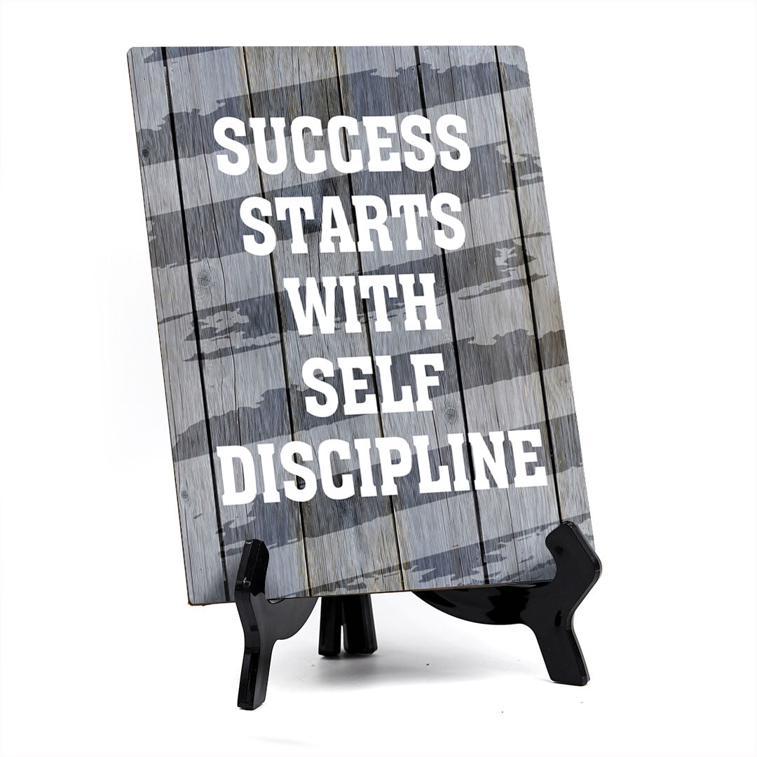 Signs ByLITA Success Starts with Self-Discipline Table Sign with Acrylic Stand (6x8 ...