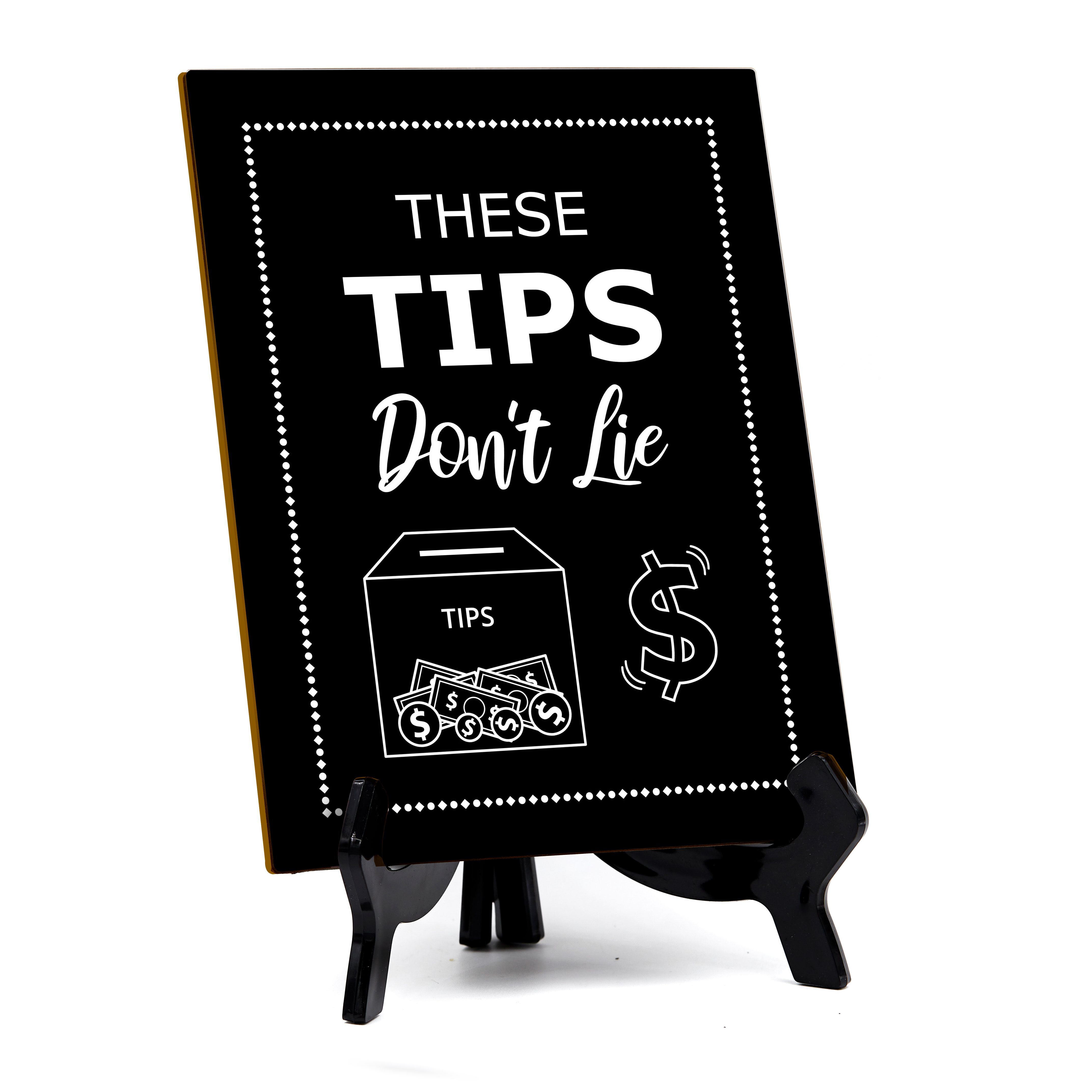 Signs ByLITA These Tips Don't Lie Table Sign With Acrylic Stand (6x8 ...