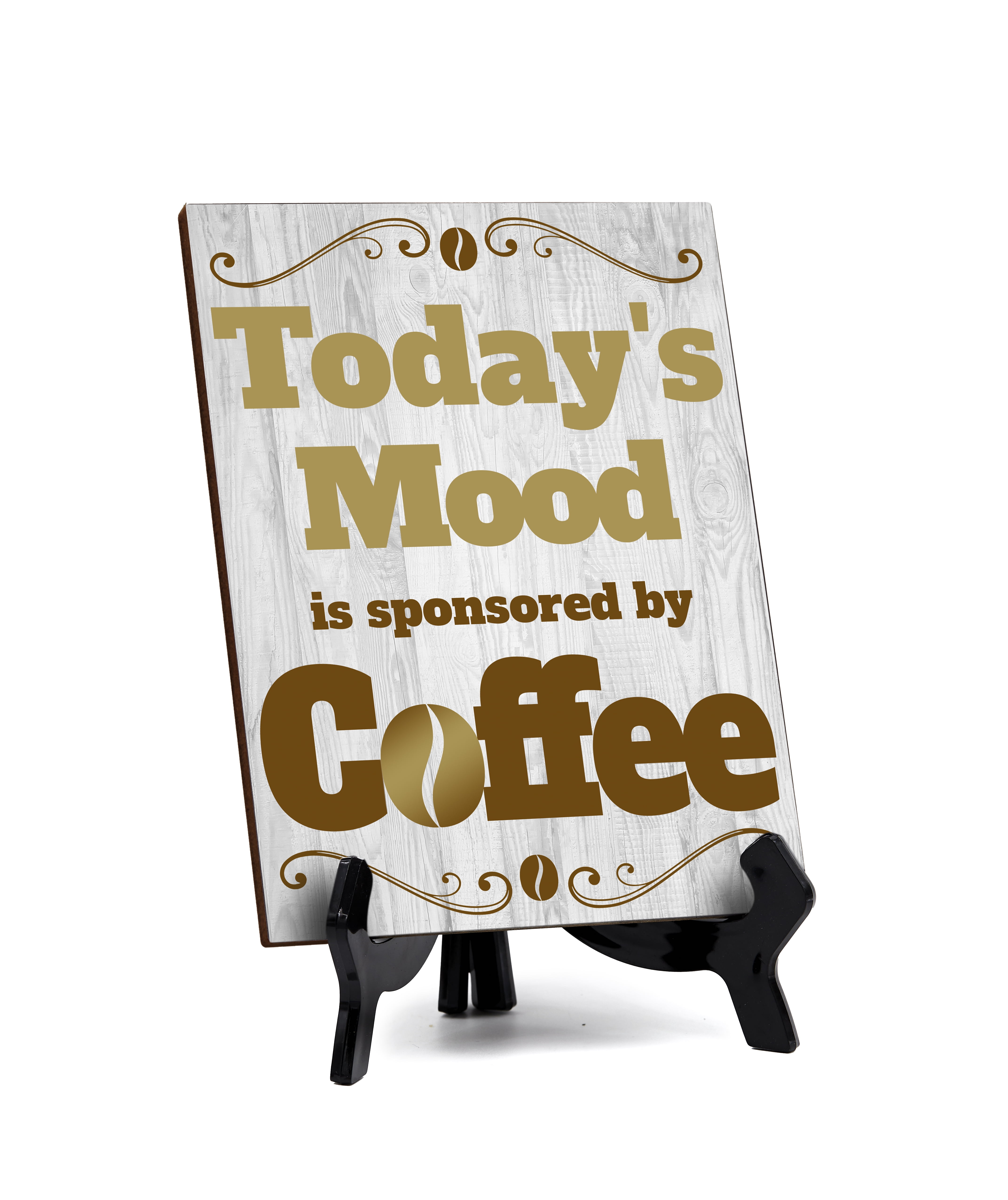 Signs ByLITA Today's Mood is sponsored by Coffee Table Sign with ...