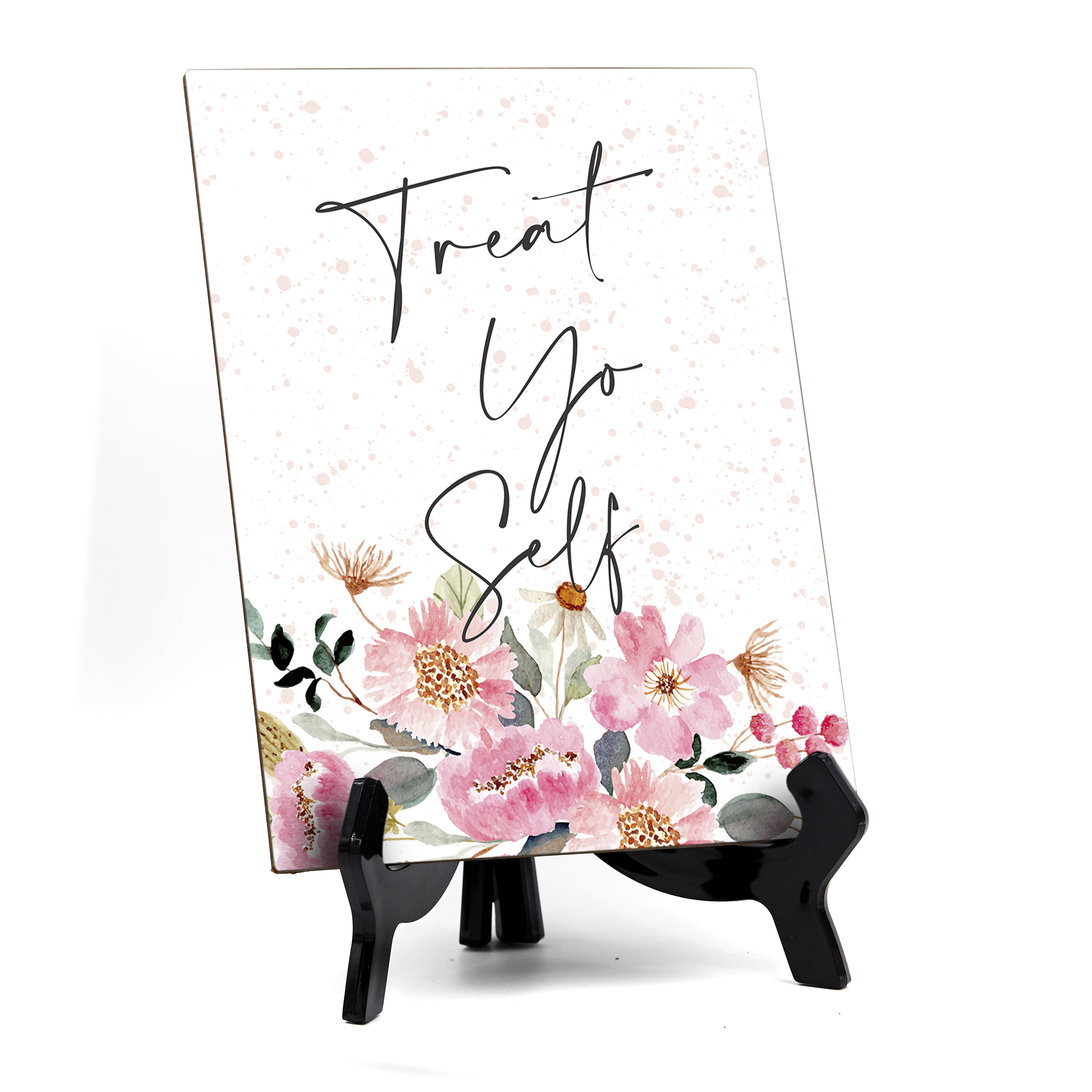 Signs ByLITA Treat Yo Self Table Sign with Easel, Floral Watercolor ...