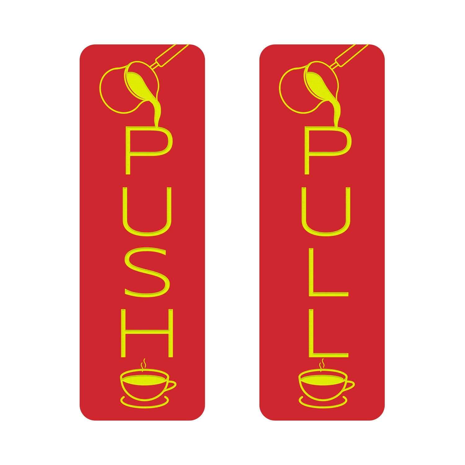 Signs ByLITA Vertical Push and Pull Door Signs (Coffee Pouring) Door ...