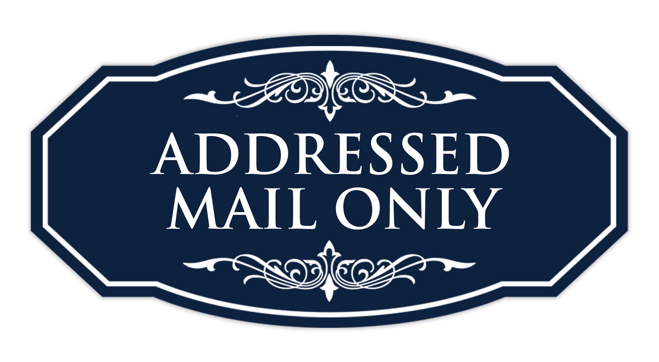 Signs ByLITA Victorian Addressed Mail Only Durable ABS Plastic | Laser ...