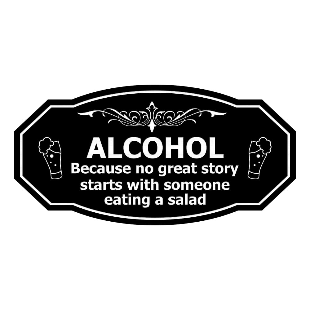 Signs ByLITA Victorian Alcohol: Because no great story starts with ...