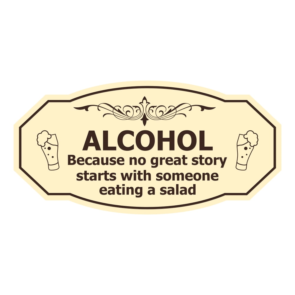 Signs ByLITA Victorian Alcohol: Because no great story starts with ...