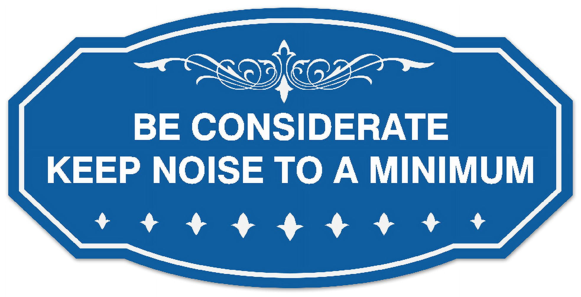 Signs ByLITA Victorian Be Considerate Keep Noise to a Minimum Sign ...