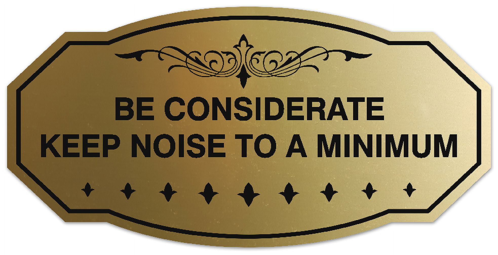 Signs ByLITA Victorian Be Considerate Keep Noise to a Minimum Sign ...