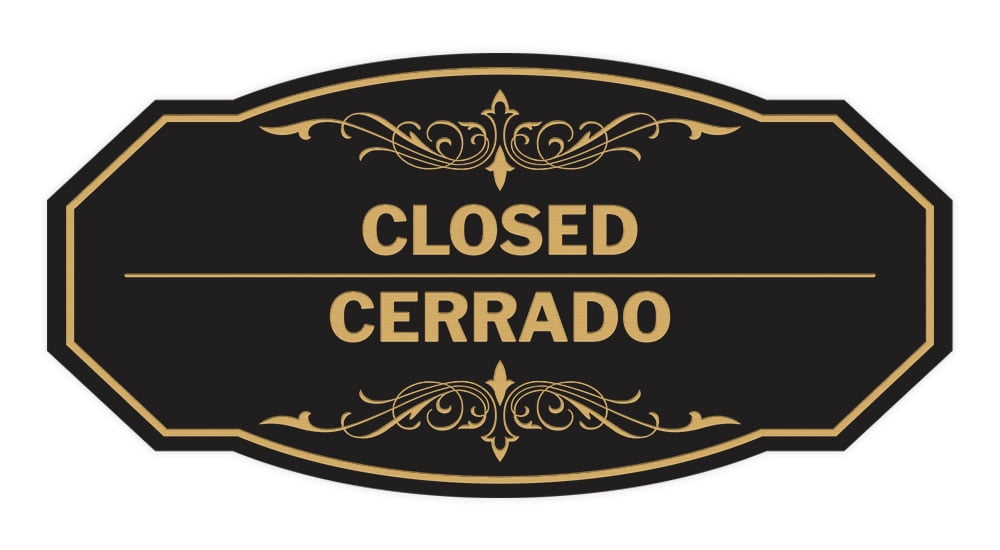 Signs ByLITA Victorian Closed/Cerrado Bilingual Sign (Black /Gold ...
