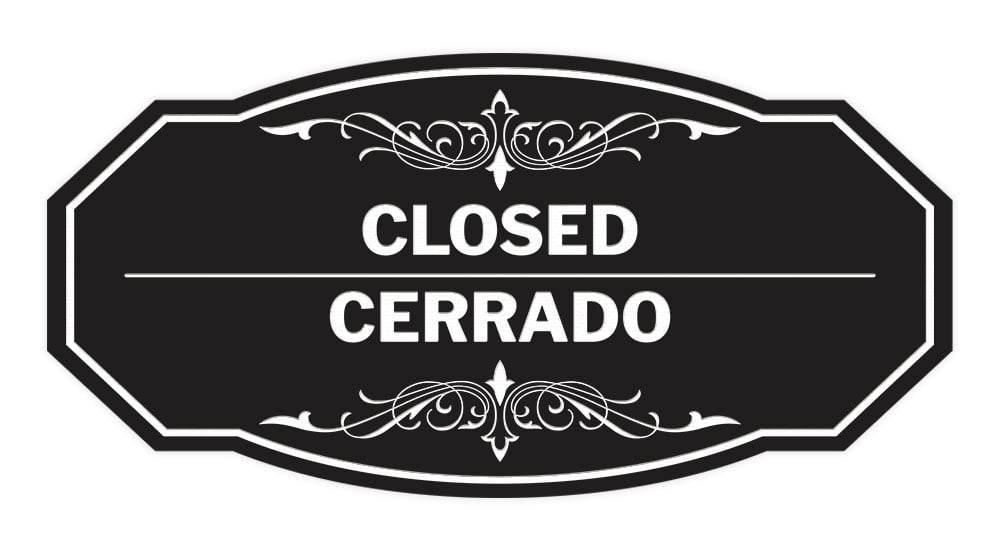 Signs ByLITA Victorian Closed/Cerrado Bilingual Sign (Black) - Large ...