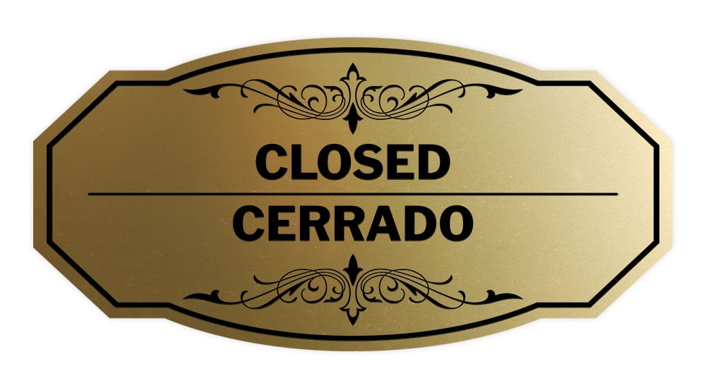 Signs ByLITA Victorian Closed/Cerrado Bilingual Sign (Brushed Gold ...