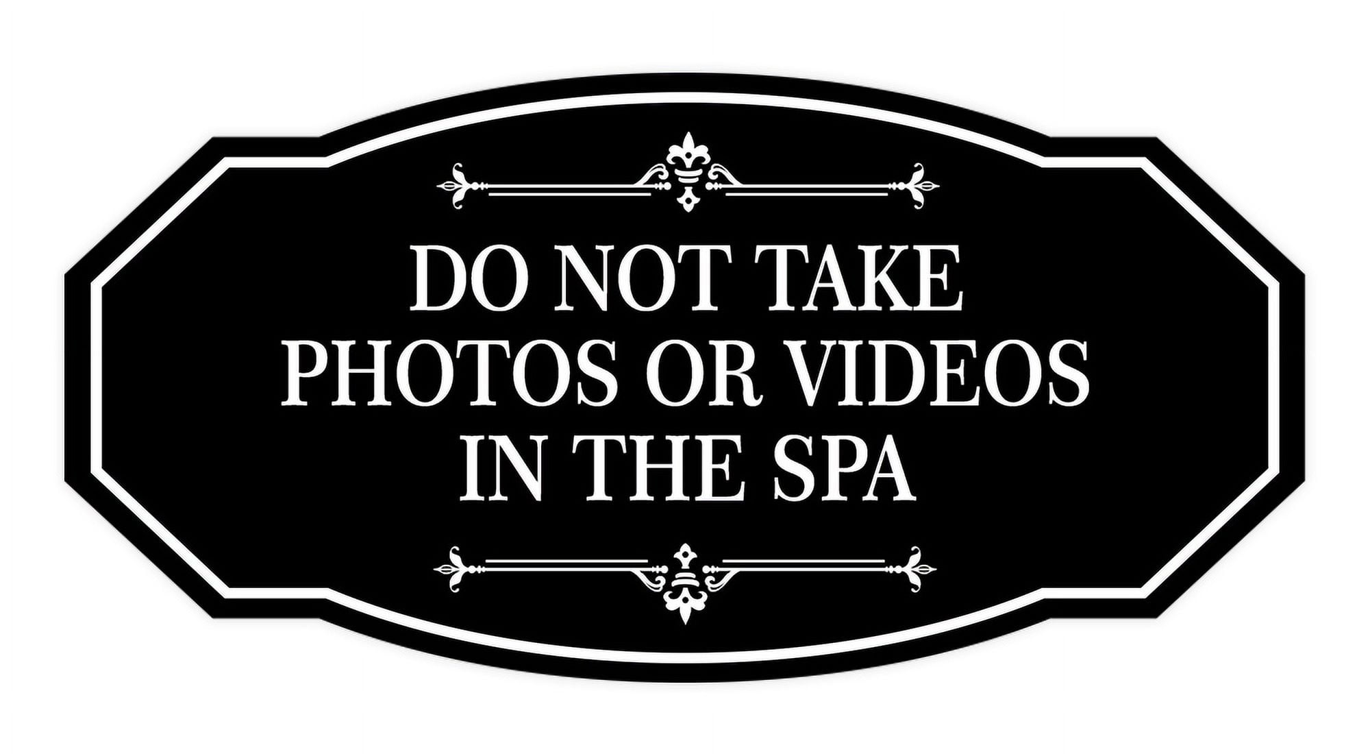 Signs ByLITA Victorian Do not Take Photos Or Videos In The Spa Sign ...