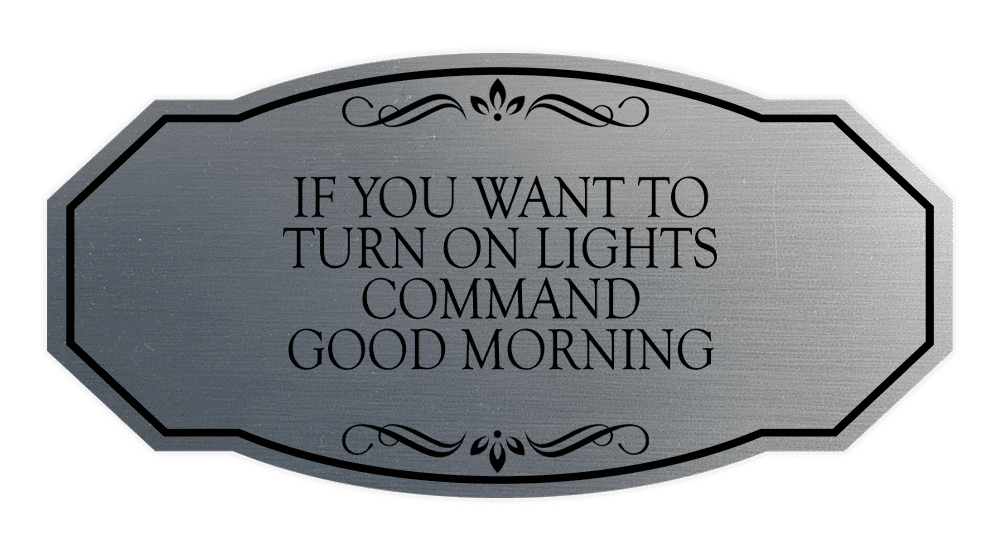 Signs ByLITA Victorian If You Want To Turn On Lights Command Good ...