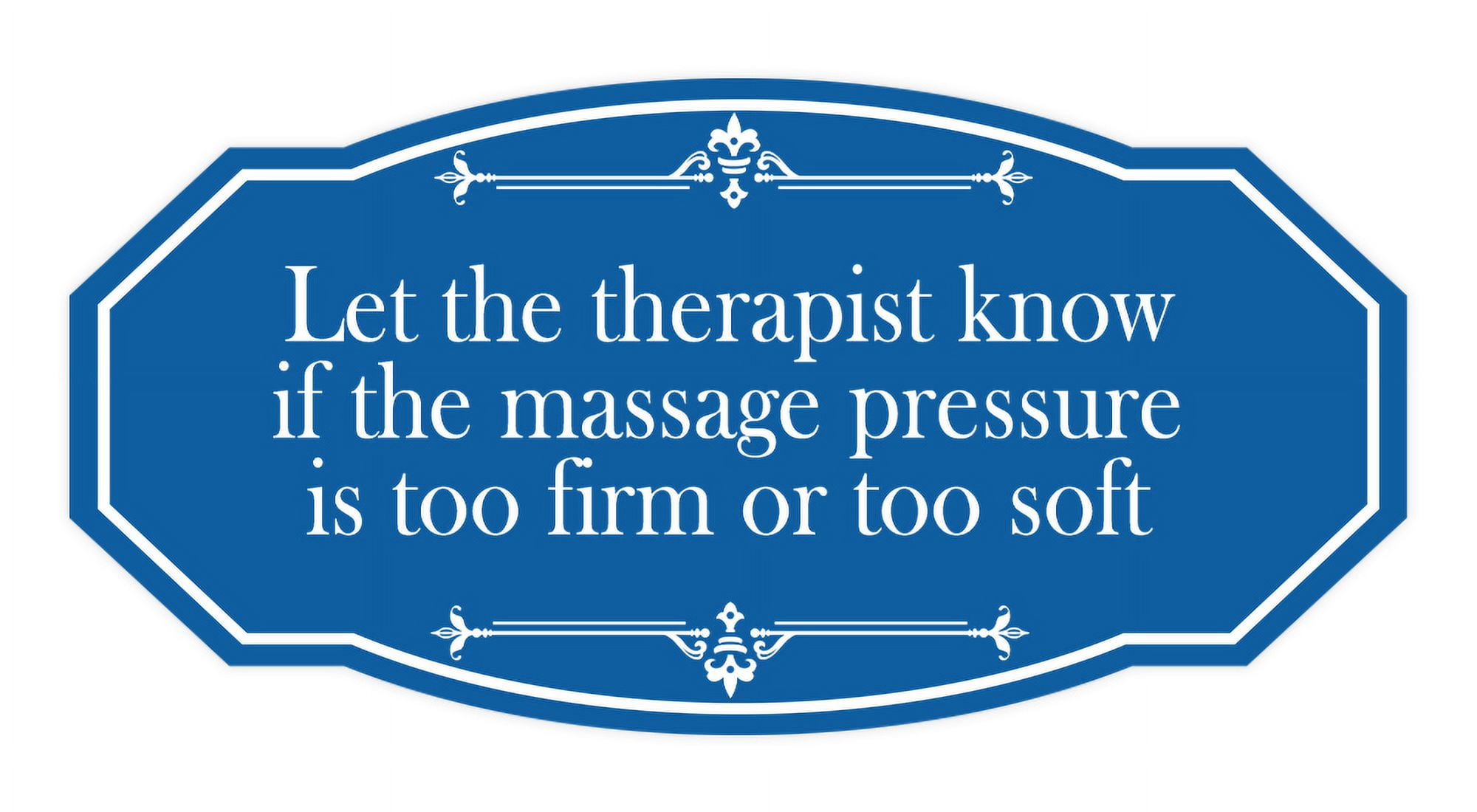 Signs ByLITA Victorian Let the therapist know if the massage pressure ...