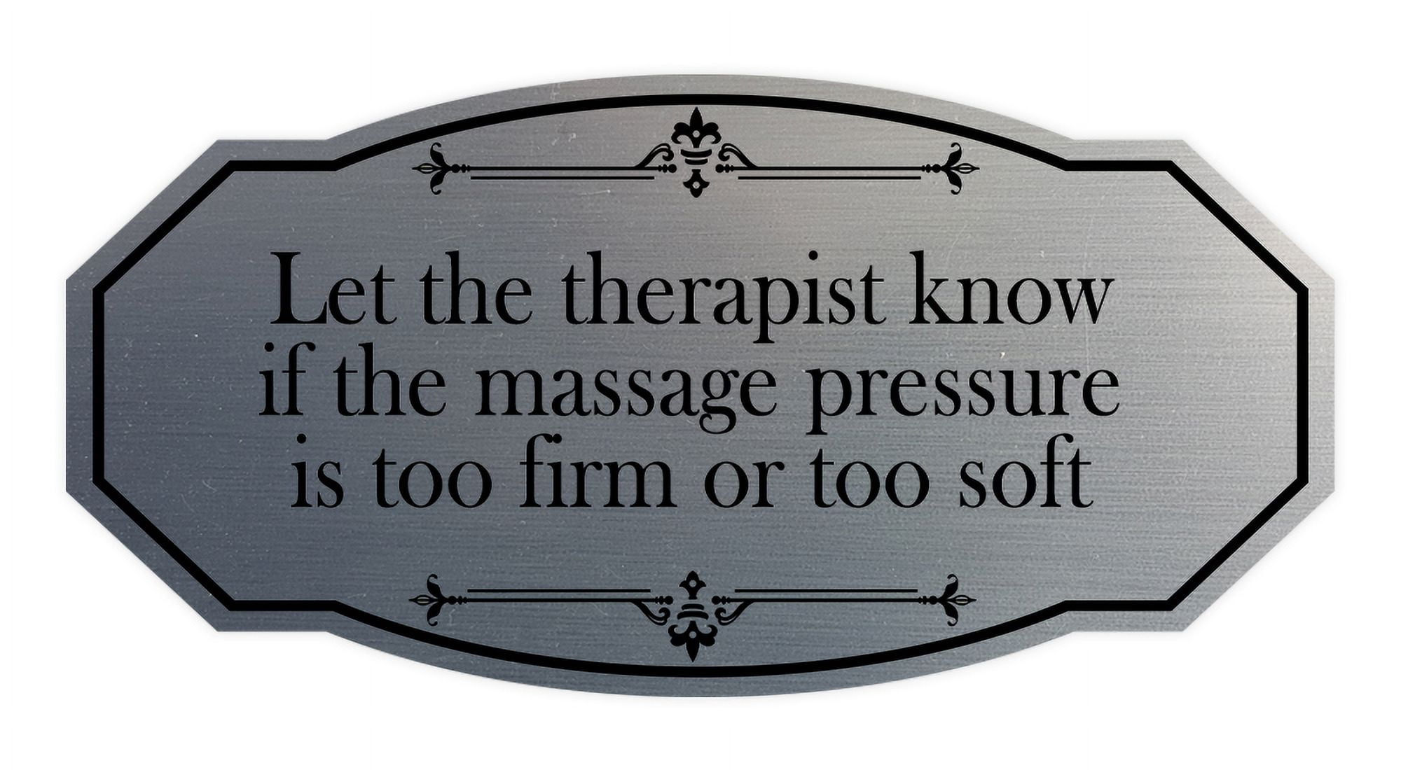 Signs ByLITA Victorian Let the therapist know if the massage pressure ...