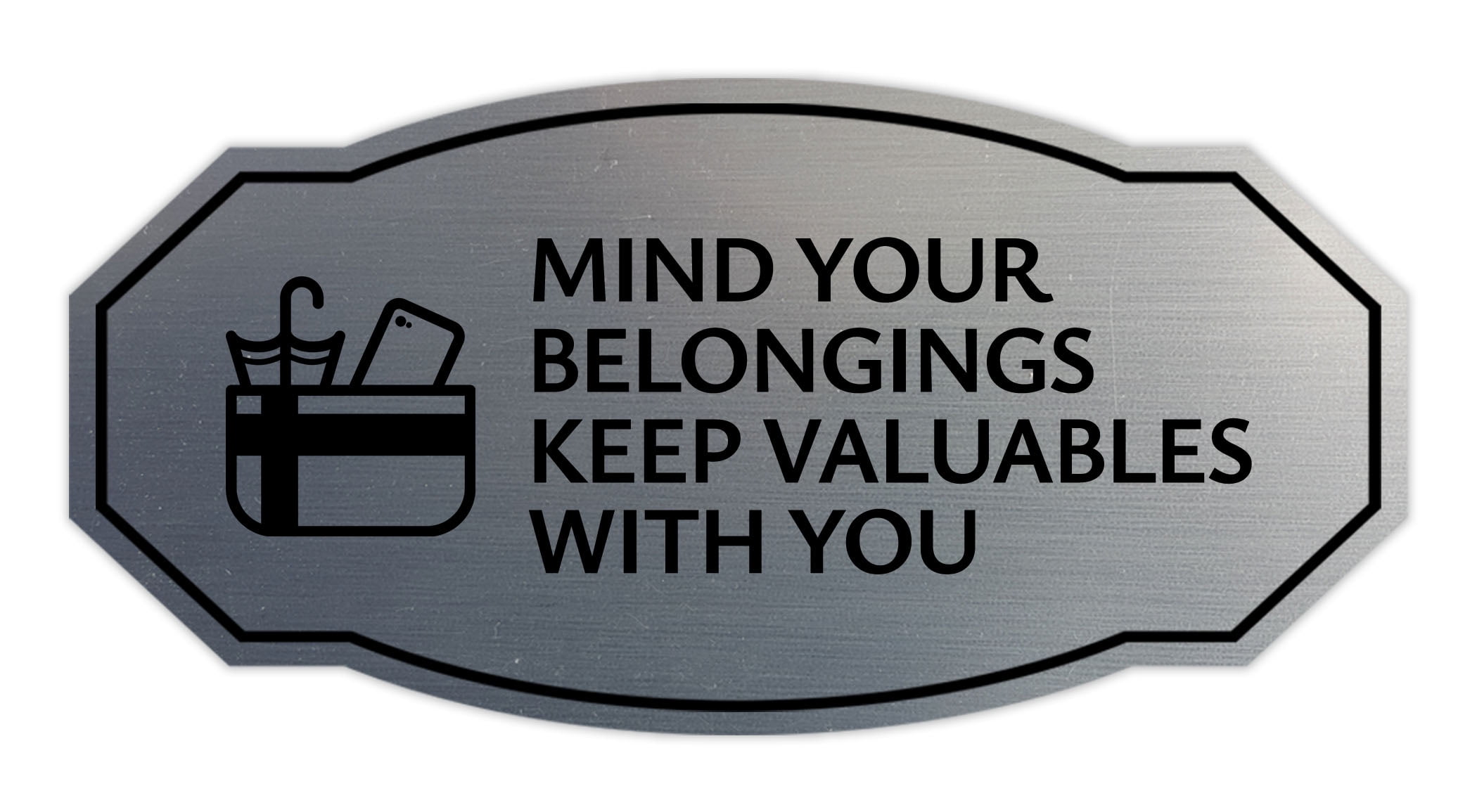 Signs ByLITA Victorian Mind Your Belongings Keep Valuables With You ABS ...
