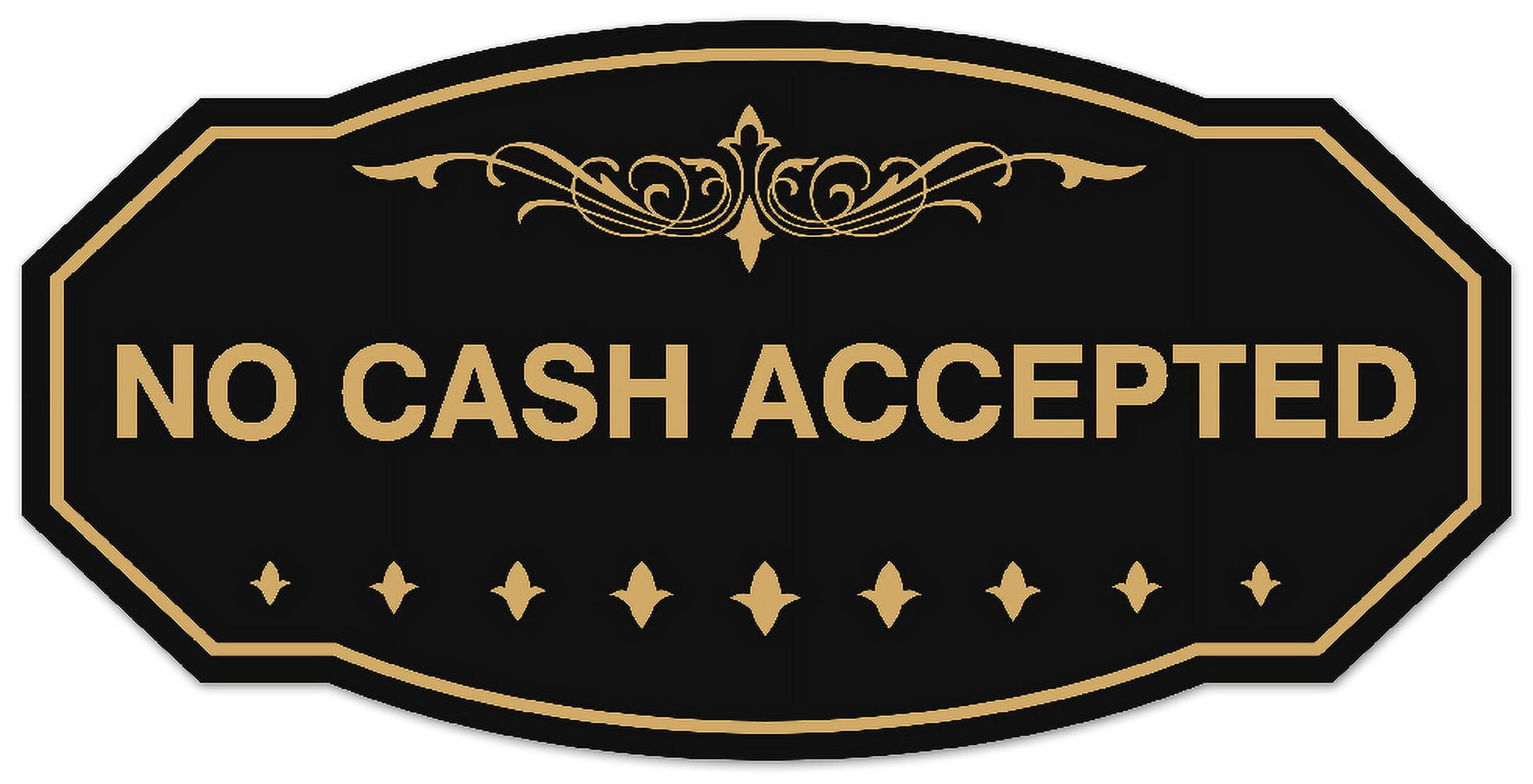 Signs ByLITA Victorian No Cash Accepted Sign - Laser-Engraved Lettering ...