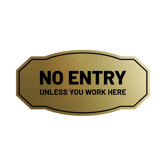 Signs ByLITA Victorian No Entry Unless You Work Here Business Sign ...