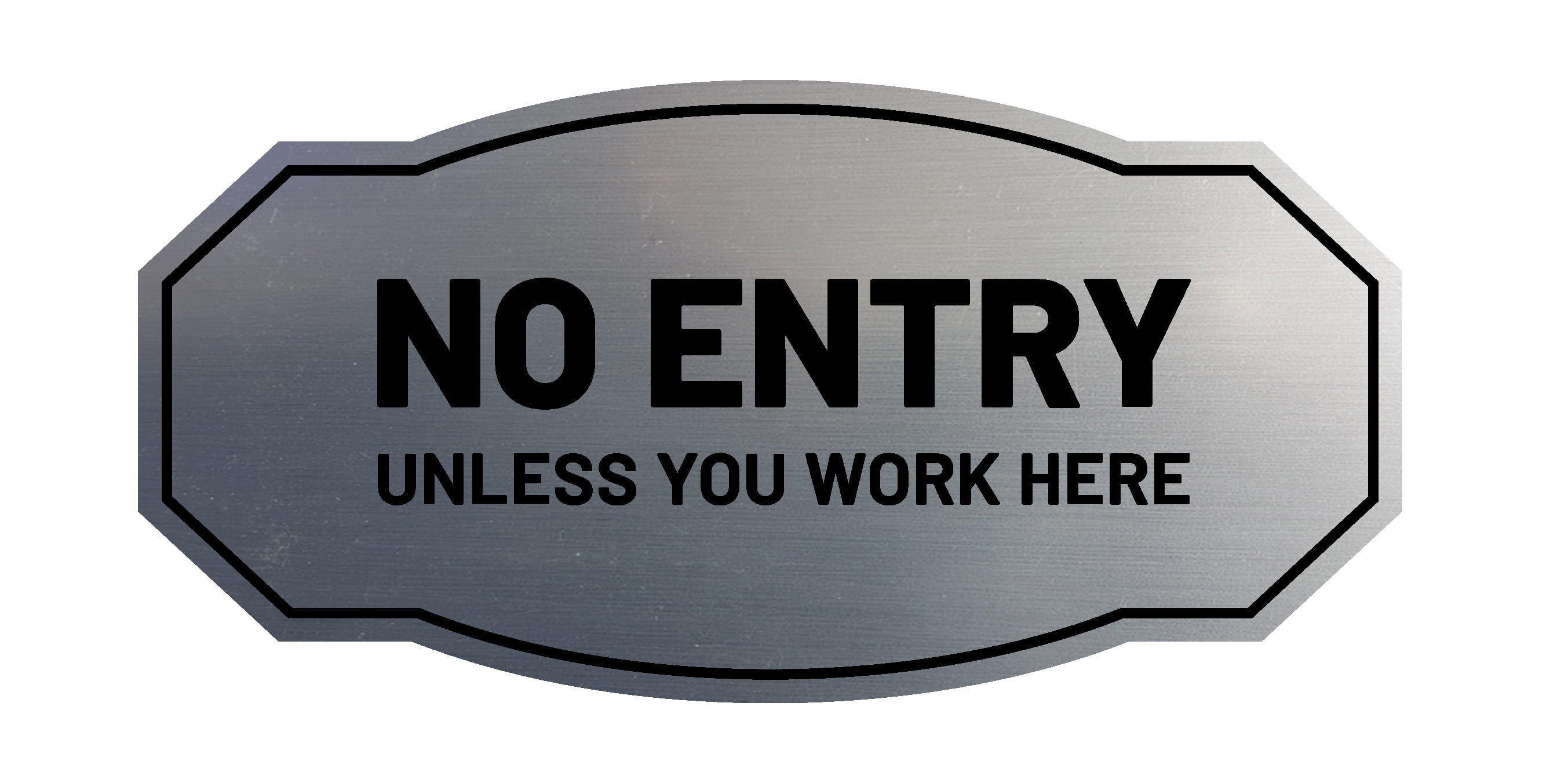 Signs ByLITA Victorian No Entry Unless You Work Here Business Sign ...