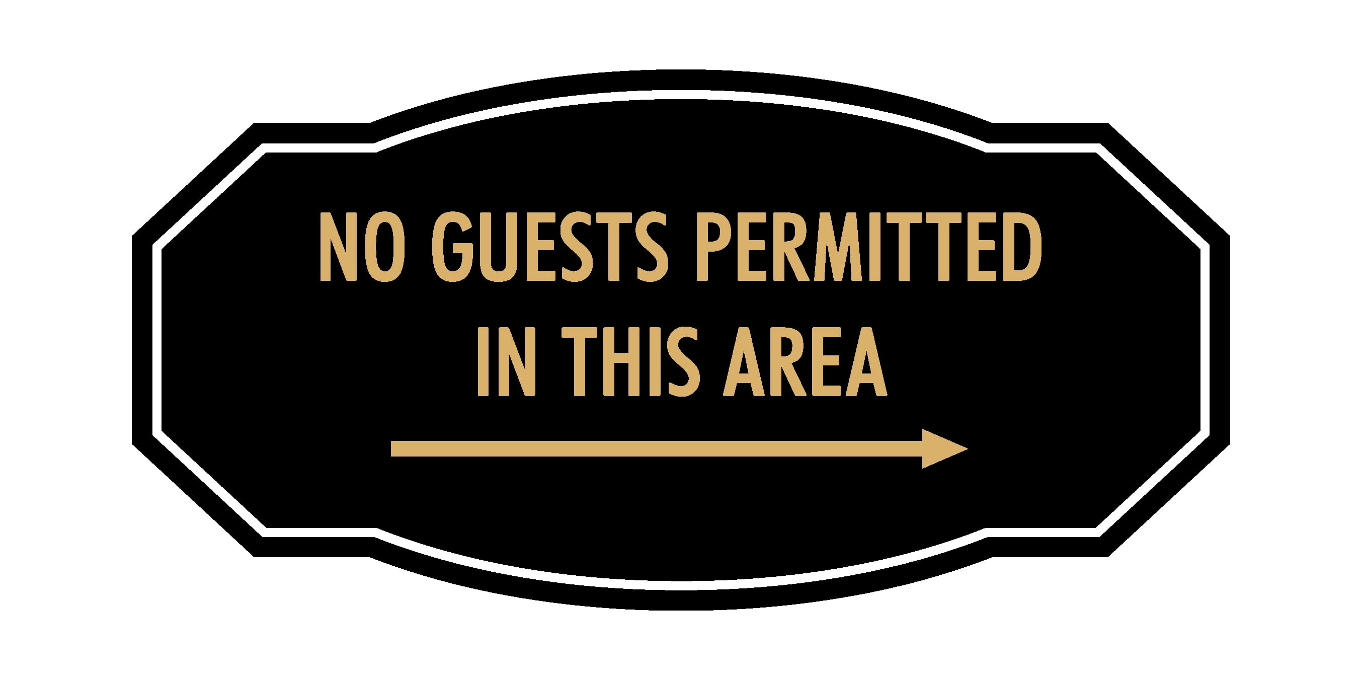 Signs ByLITA Victorian No Guests Permitted In This Area Business Sign ...