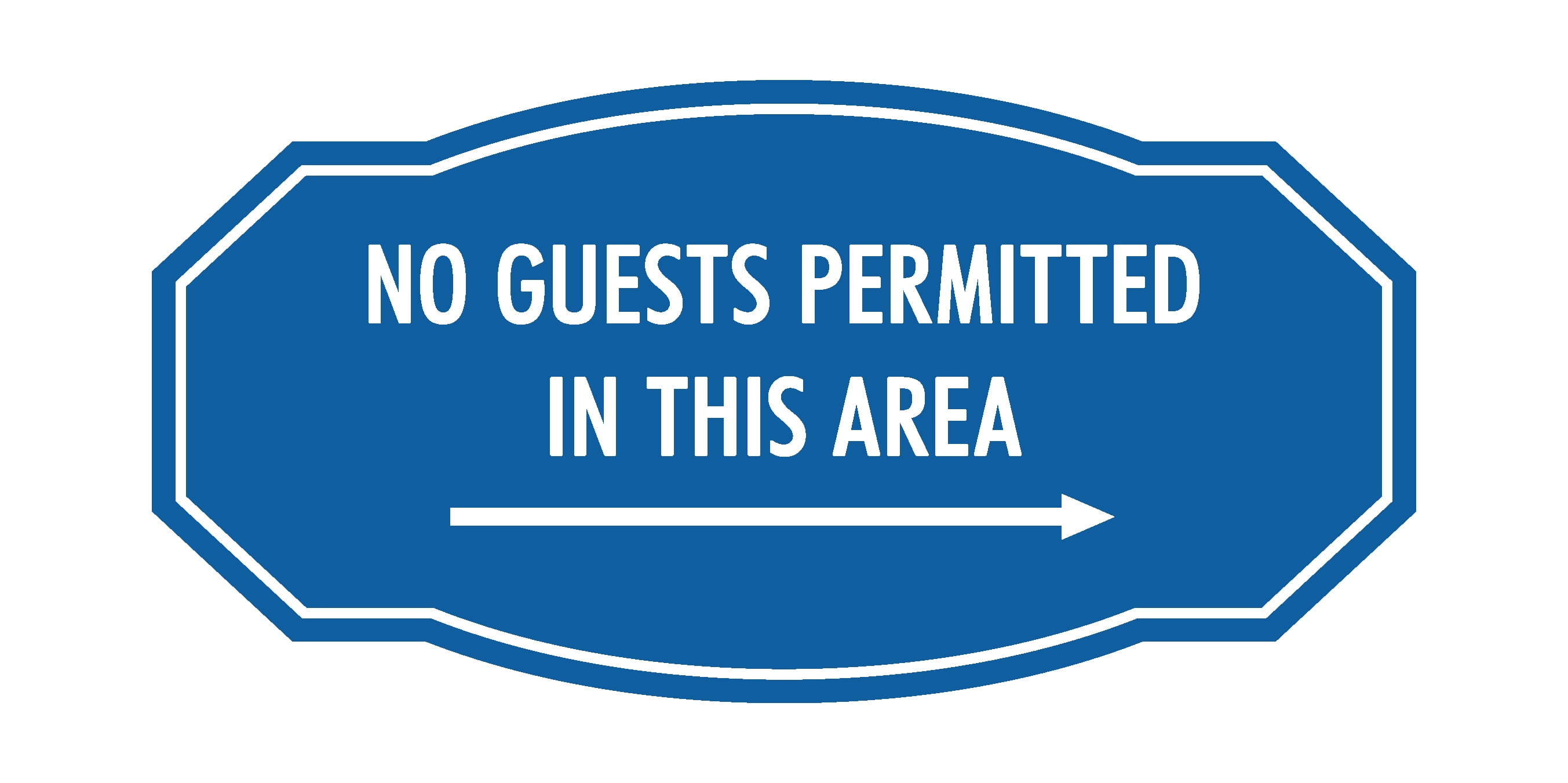 Signs ByLITA Victorian No Guests Permitted In This Area Business Sign ...