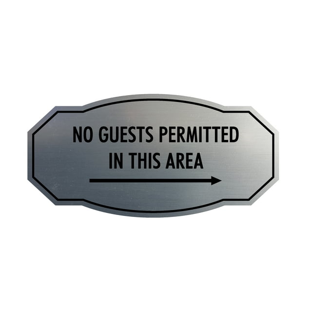 Signs ByLITA Victorian No Guests Permitted In This Area Business Sign ...
