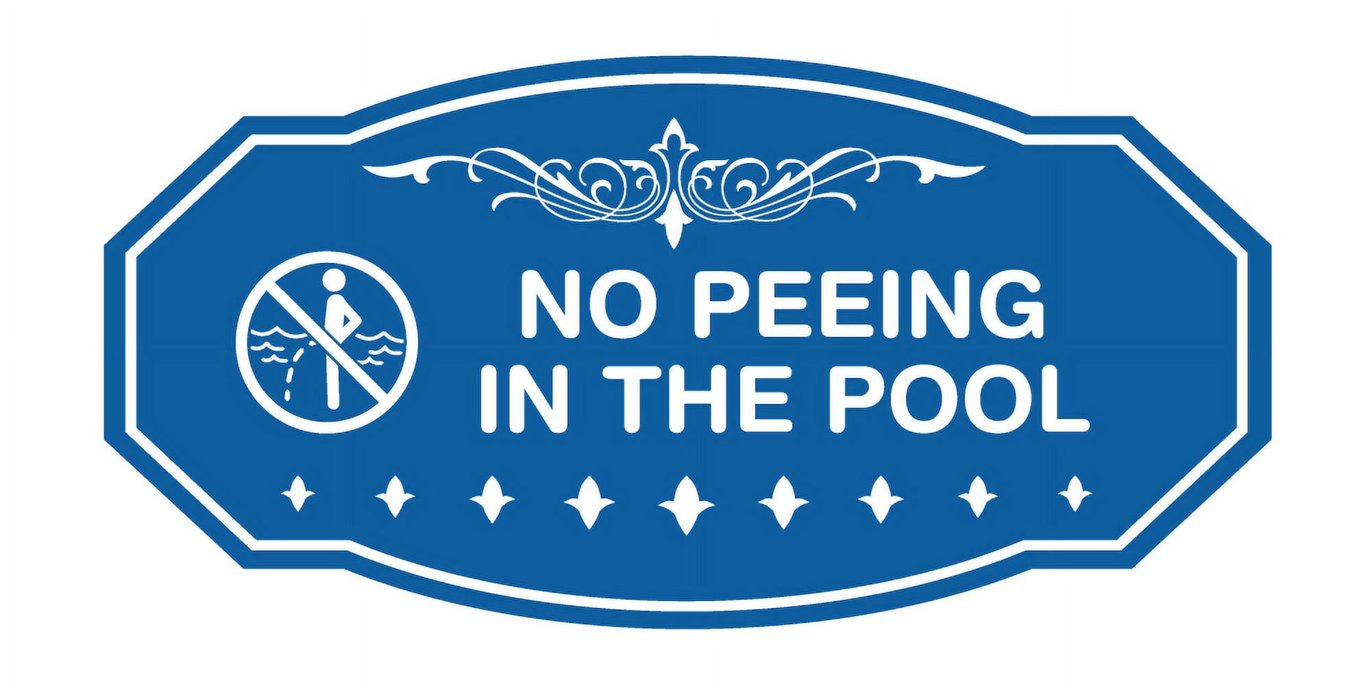 Signs ByLITA Victorian No Peeing In The Pool Sign (Blue) - Large ...