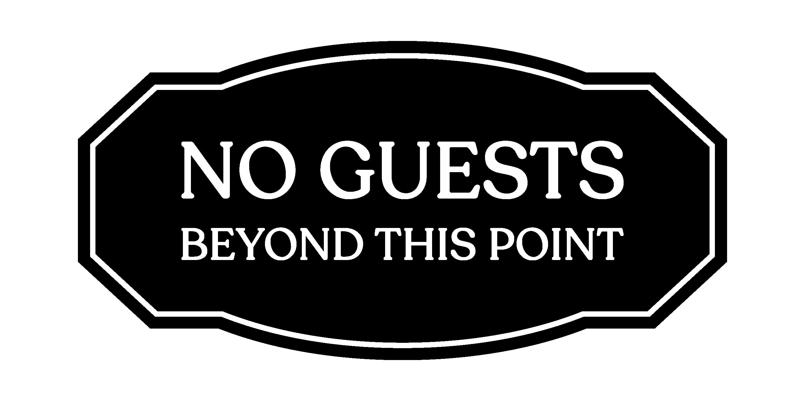 Signs ByLITA Victorian No guests Beyond This Point Business Sign (Black ...