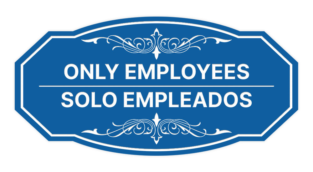 Signs ByLITA Victorian Only Employees-Solo Empleados Bilingual Sign ...