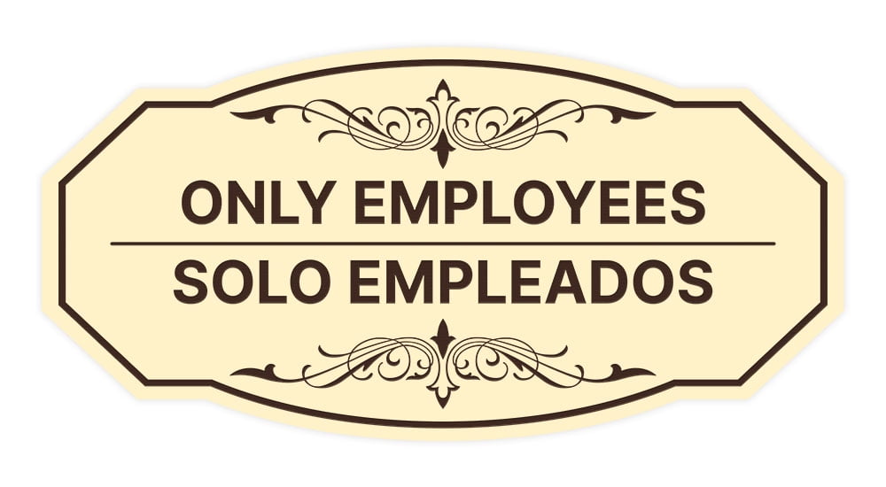 Signs ByLITA Victorian Only Employees-Solo Empleados Bilingual Sign ...