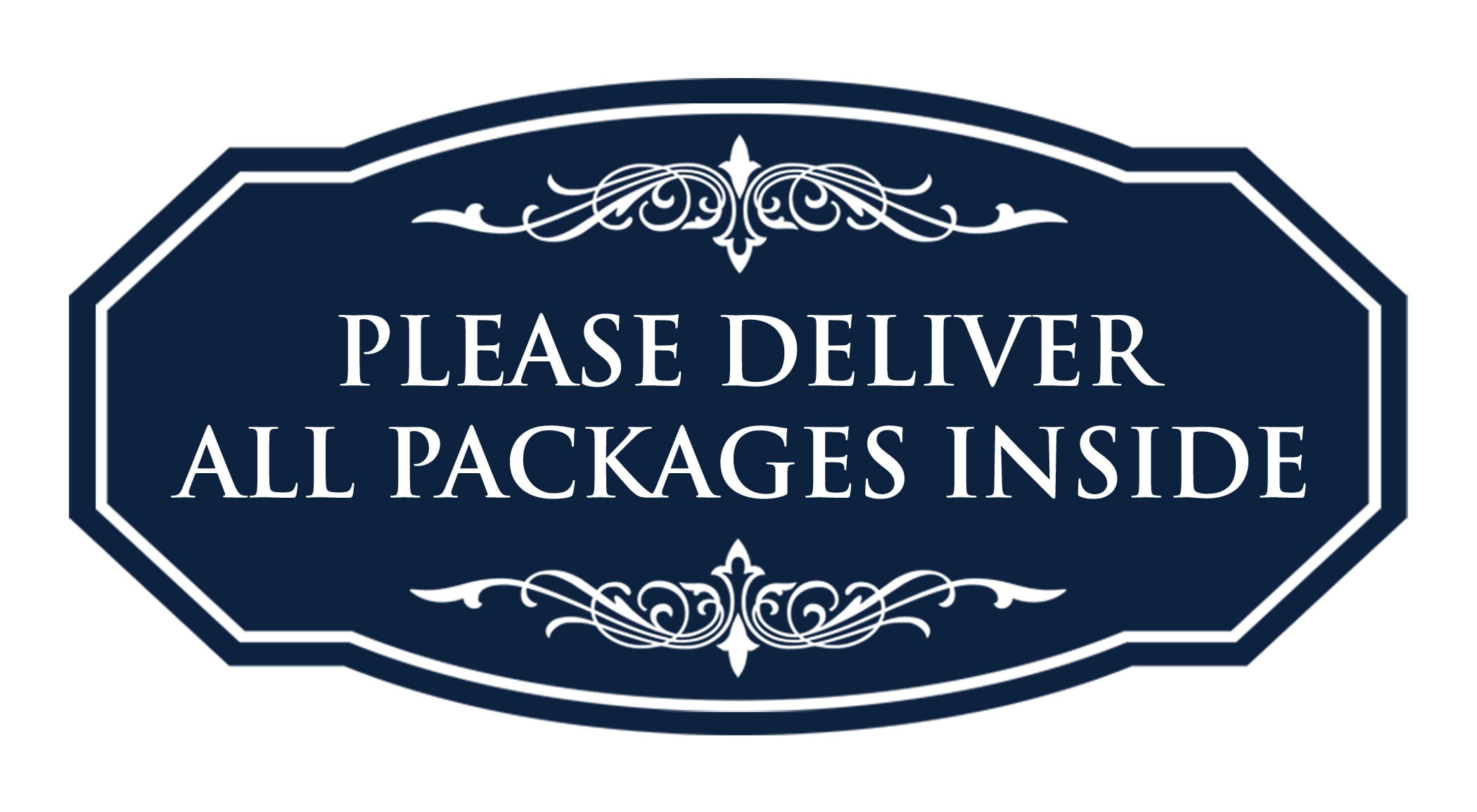 Signs ByLITA Victorian Please Deliver All Packages Inside Durable ABS ...