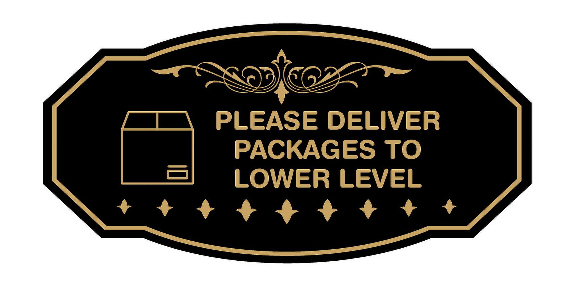 Signs ByLITA Victorian Please Deliver Packages To Lower Level Easy ...