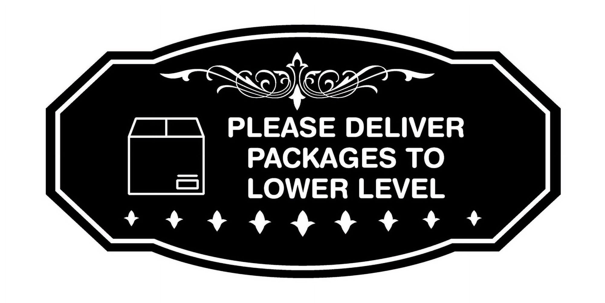 Signs ByLITA Victorian Please Deliver Packages To Lower Level Easy ...