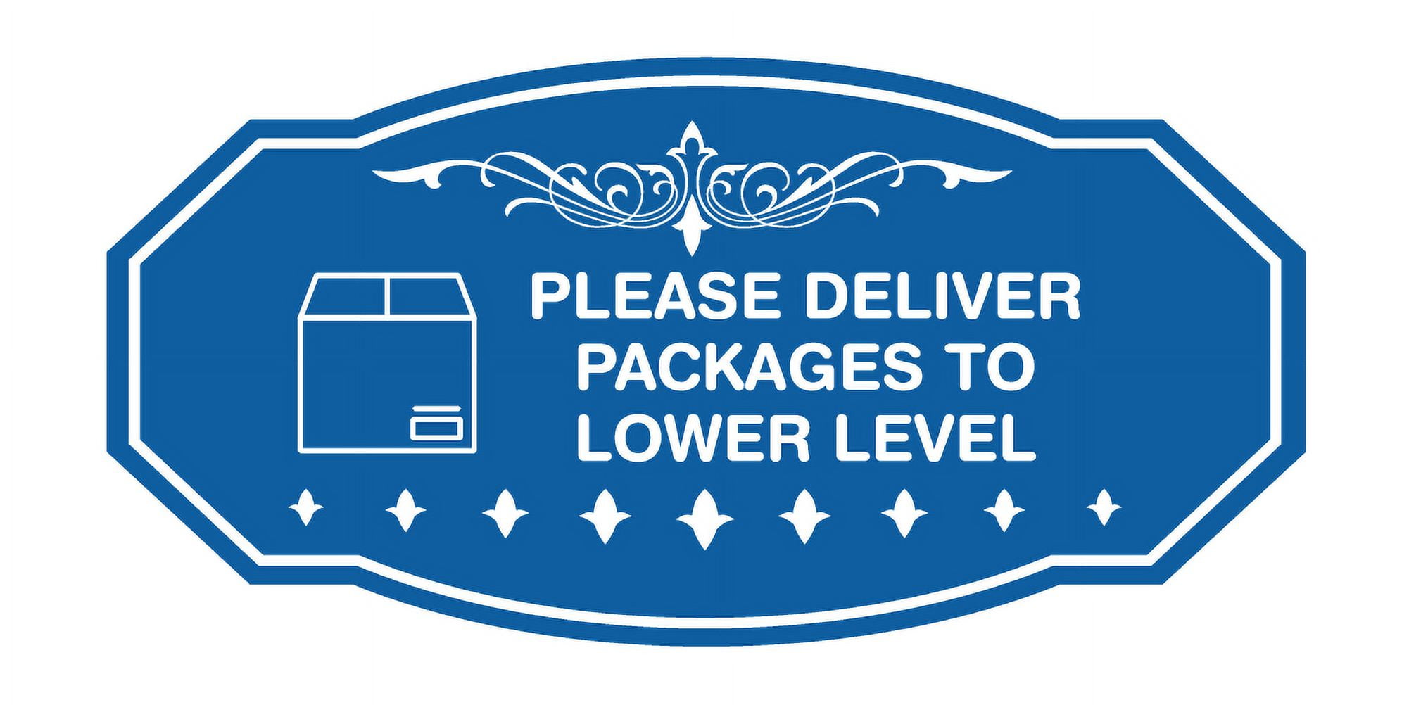 Signs ByLITA Victorian Please Deliver Packages To Lower Level Easy ...